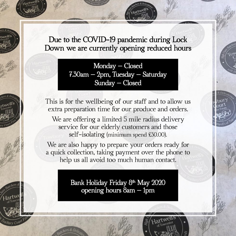 Opening times update | Hartwell's and Towbury Court